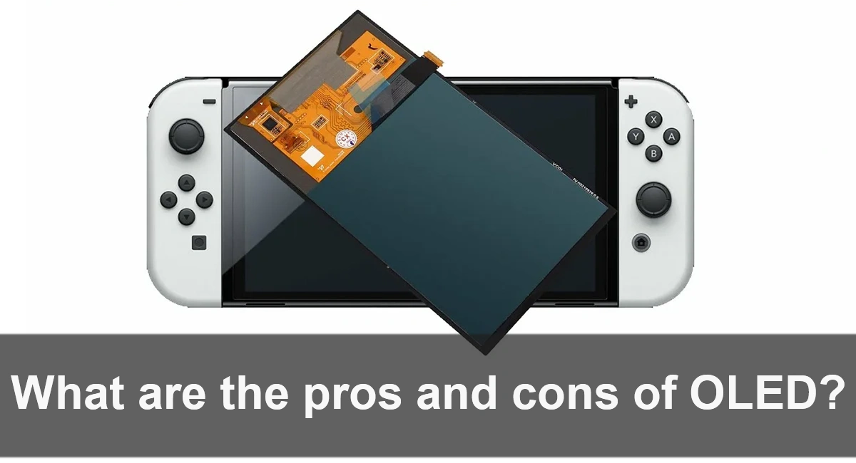 Why switch OLED can provide a more vivid game graphics - Asianda